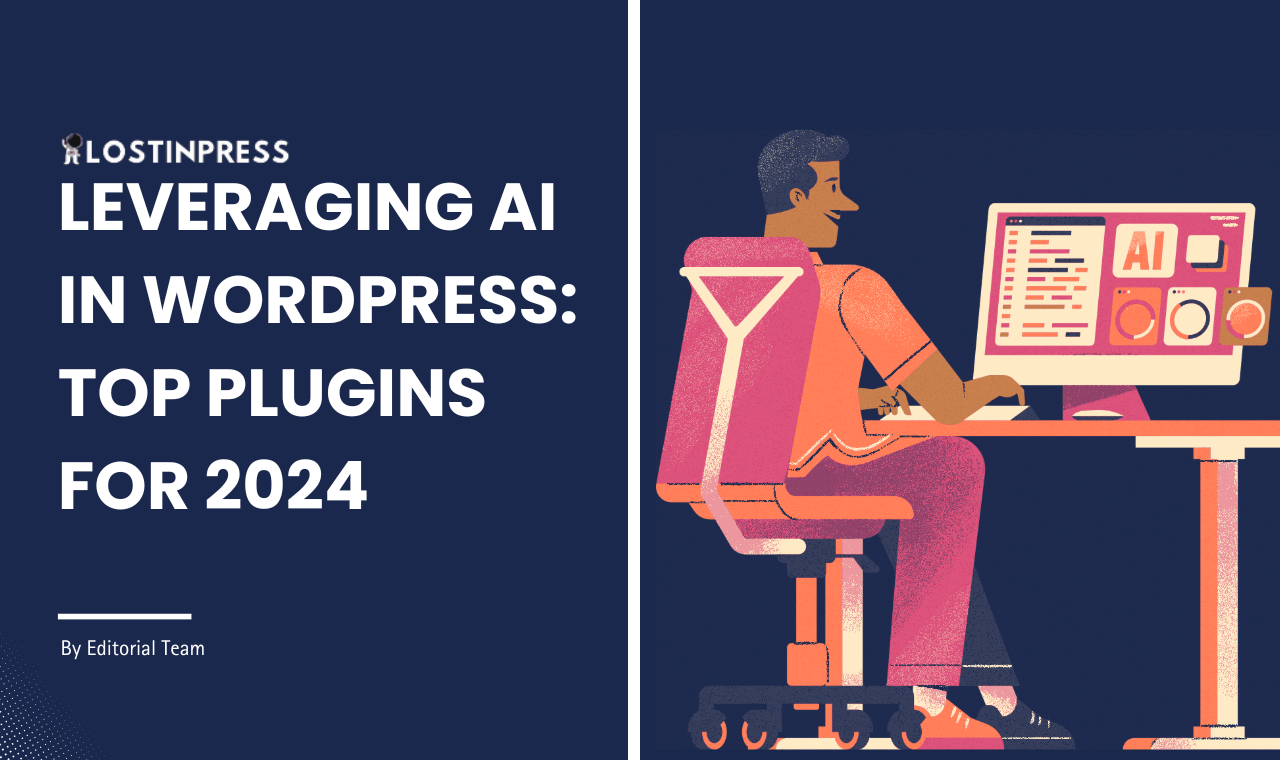 Leveraging AI in WordPress: Top Plugins for 2024